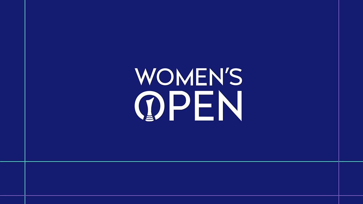 BBC Sport - Golf: Women's Open