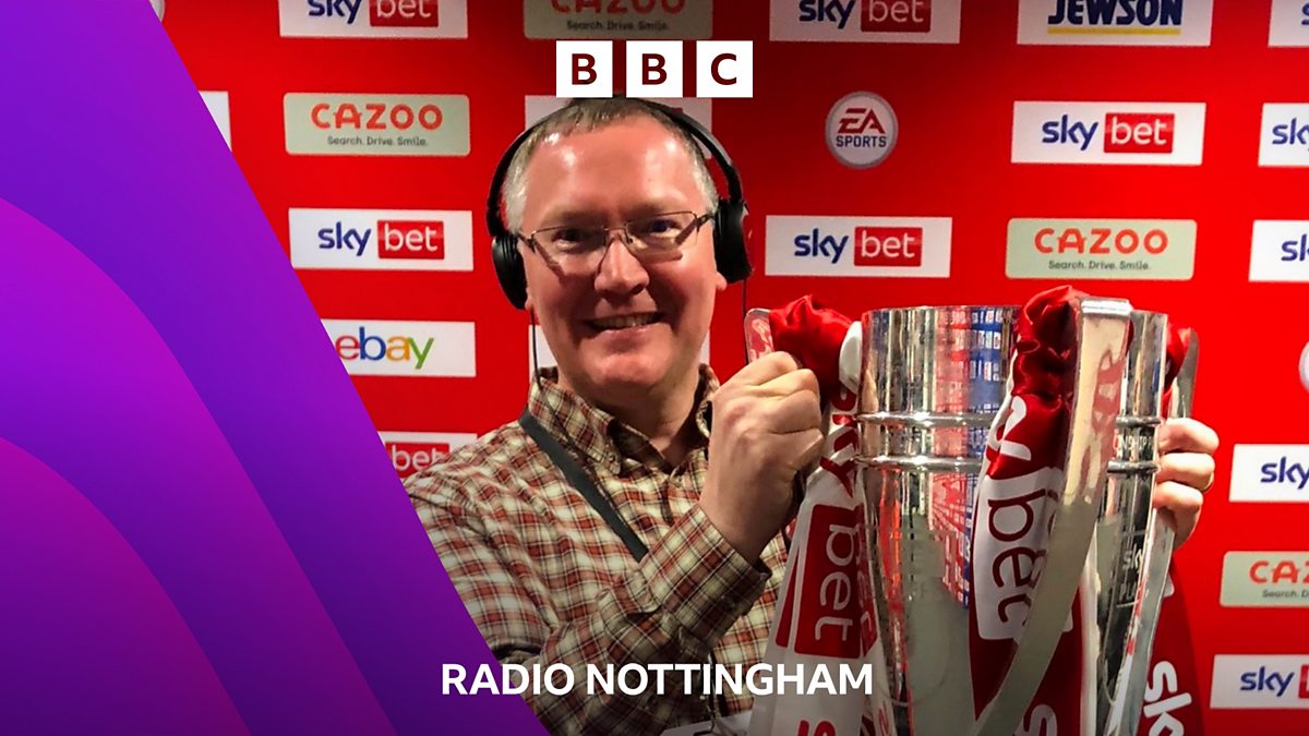 BBC Radio Nottingham - BBC Radio Nottingham, Colin Fray reflects on ...