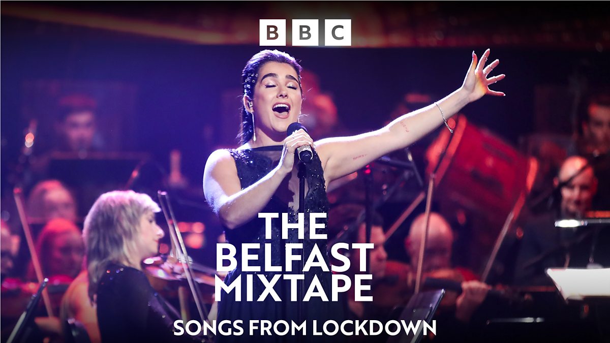 BBC Radio Ulster - The Belfast Mixtape - Songs from Lockdown