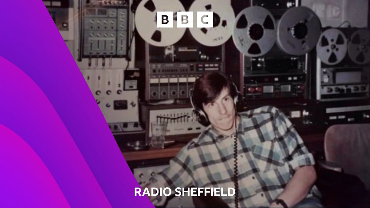 BBC Radio Sheffield - BBC Radio Sheffield, A musical revolution from a ...
