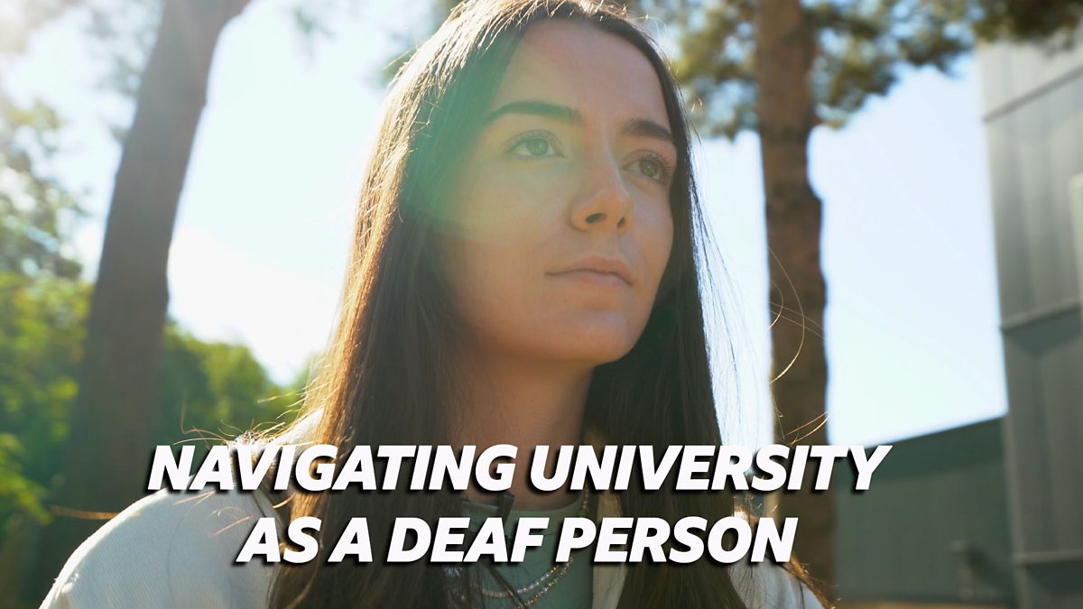 BBC - The Social, Being a Deaf Student at Uni