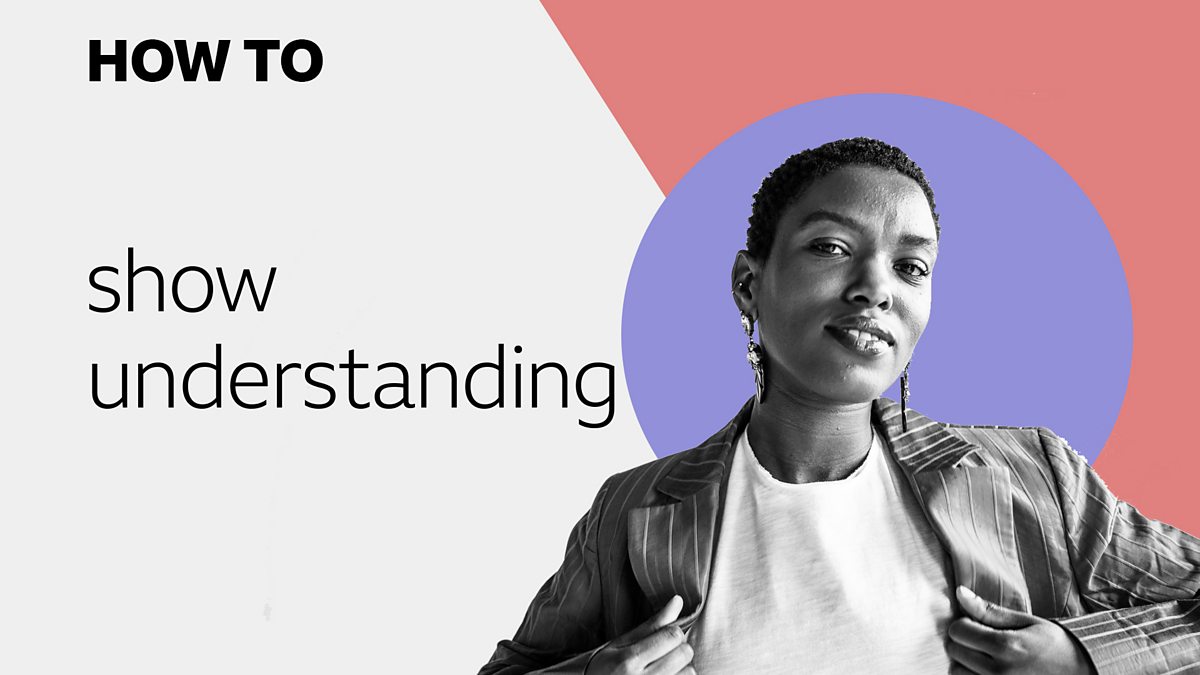 BBC - BBC Learning English, How To... Show understanding