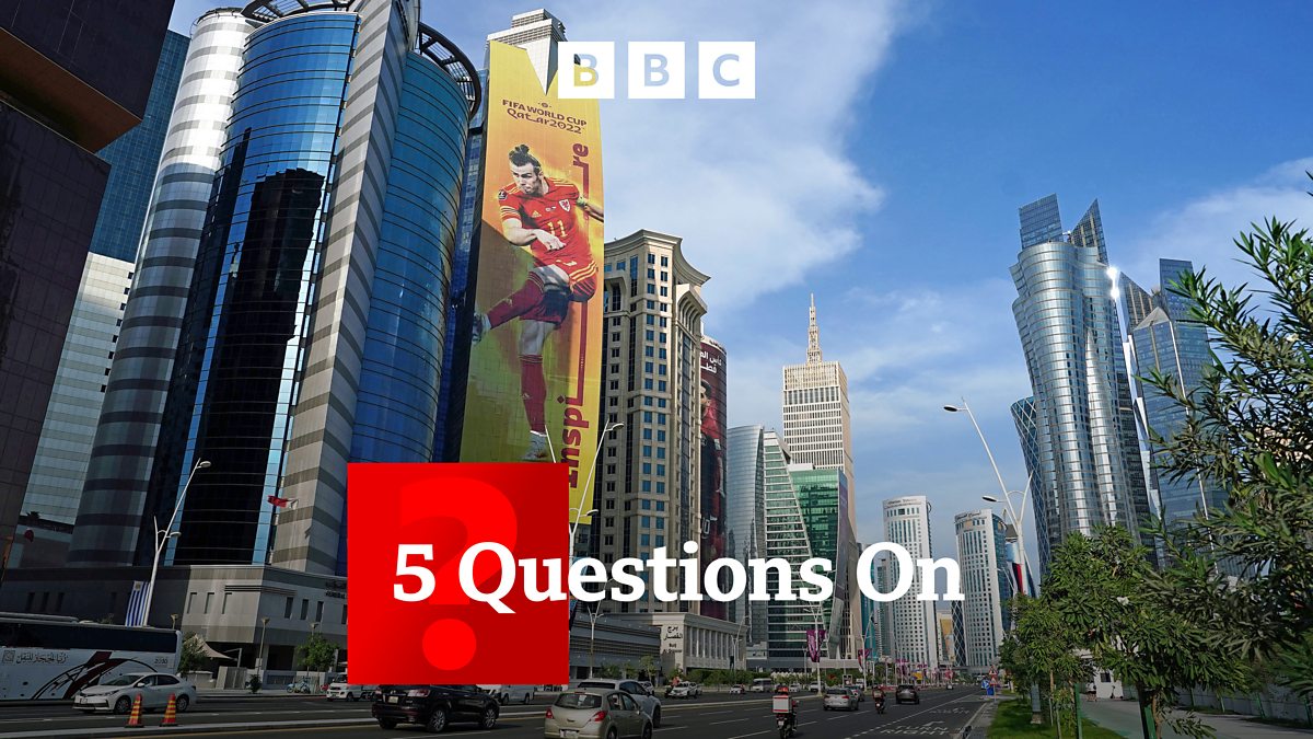 BBC News - 5 Questions On, Qatar's World Cup
