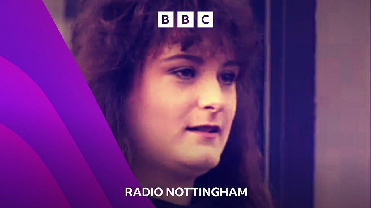 BBC Radio Nottingham - BBC Radio Nottingham, The story of Britain's ...