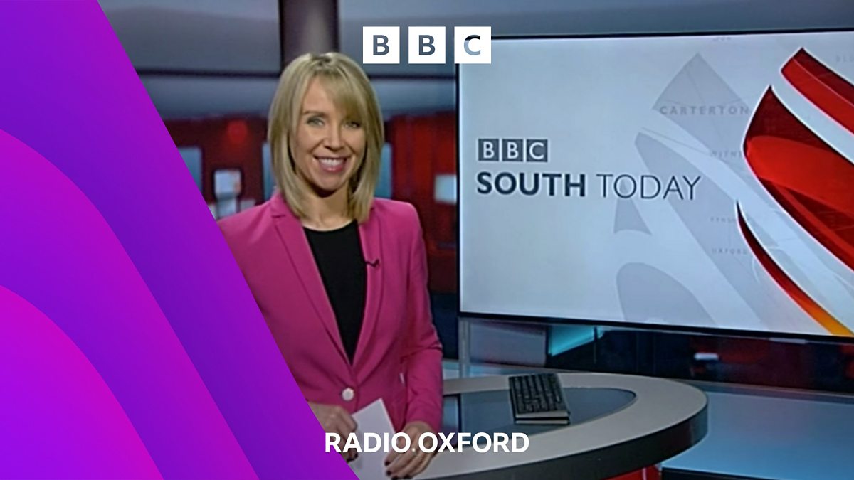 BBC Radio Oxford - BBC Radio Oxford, Toasting 22 years of South Today in Oxford