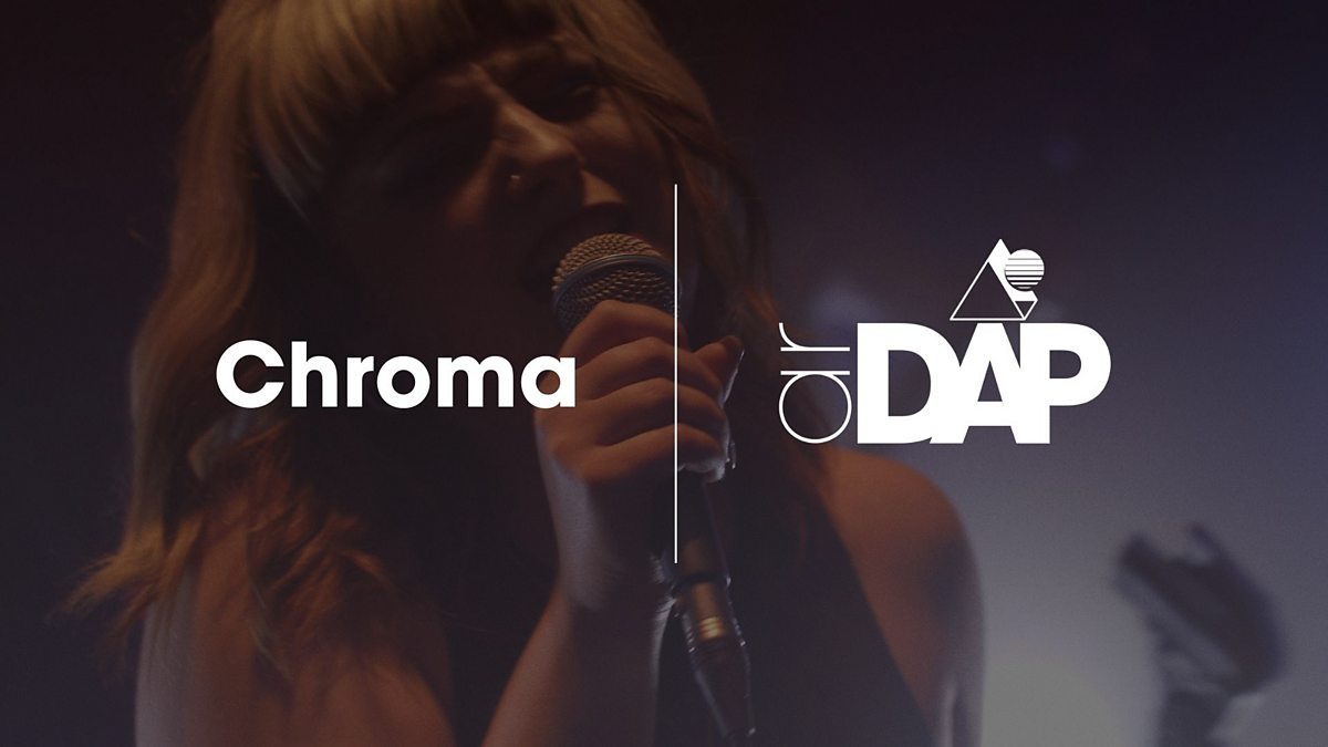 S4C - Ar Dâp, Chroma