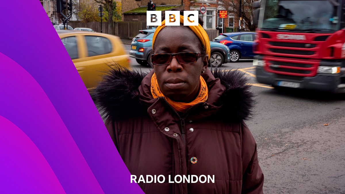 BBC Radio London - BBC Radio London, A mother’s fight to improve London ...