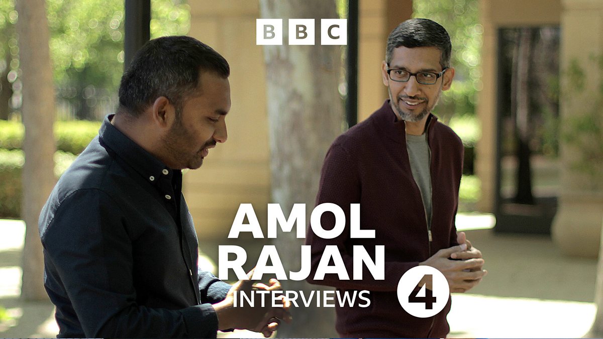 BBC Radio 4 - Amol Rajan Interviews..., Sundar Pichai