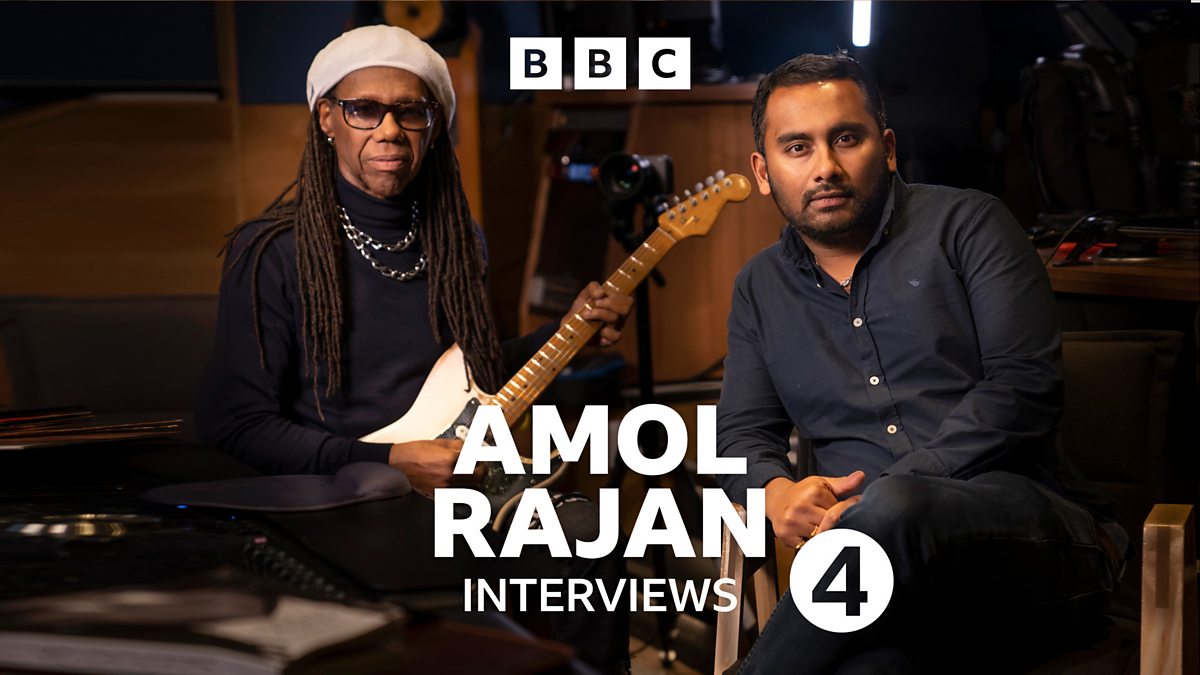 BBC Radio 4 - Amol Rajan Interviews..., Nile Rodgers
