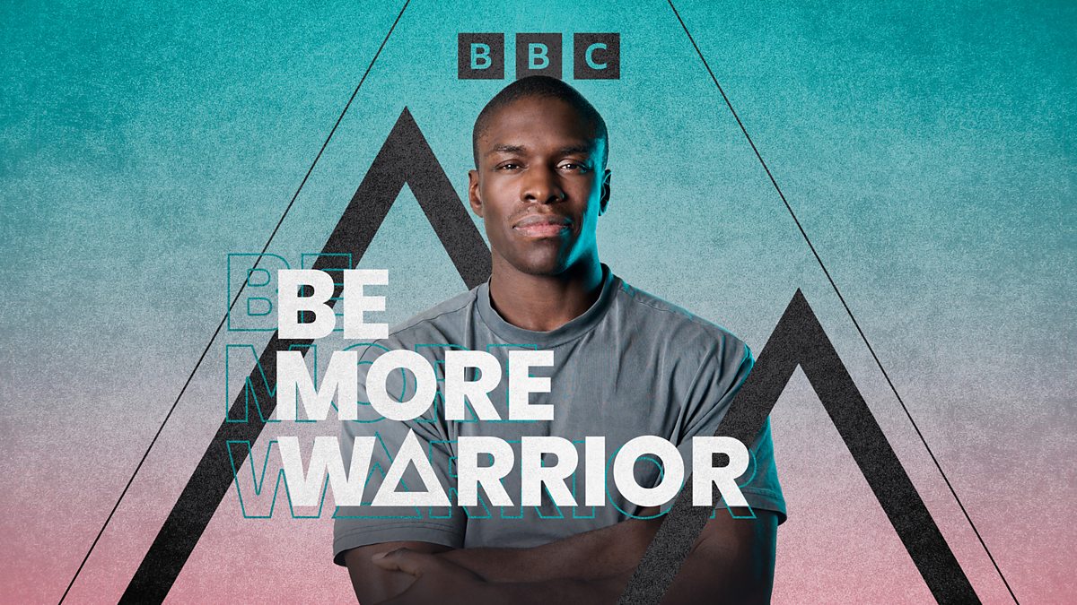 BBC Sounds - Be More Warrior, Episode 12: Managing Stress