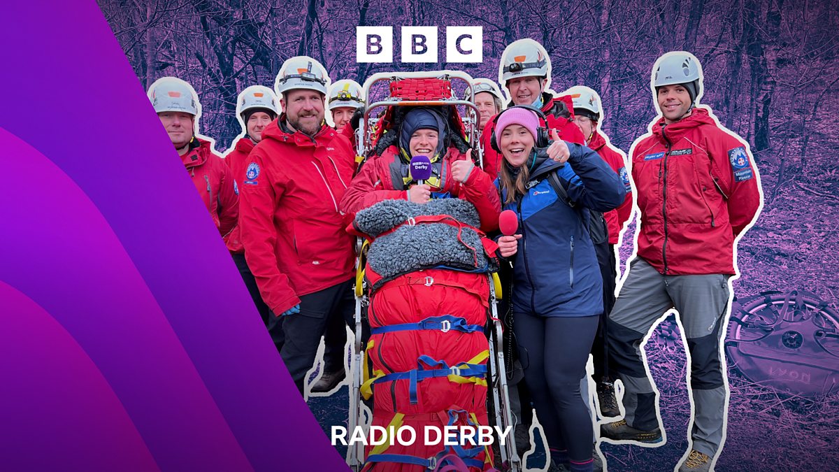 BBC Radio Derby - BBC Radio Derby, “The Mountain Rescue Team are on ...