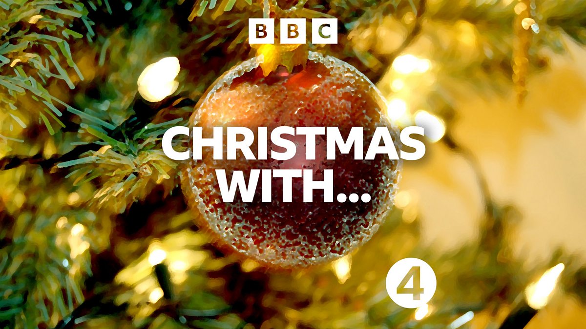 BBC Radio 4 - Christmas With...