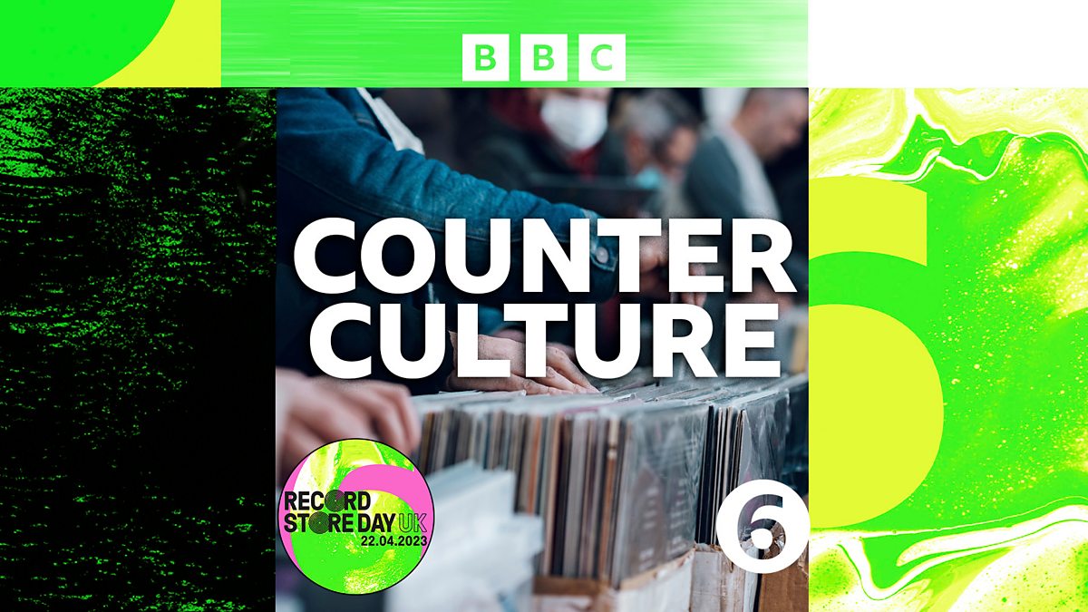 BBC Radio 6 Music - Counter Culture