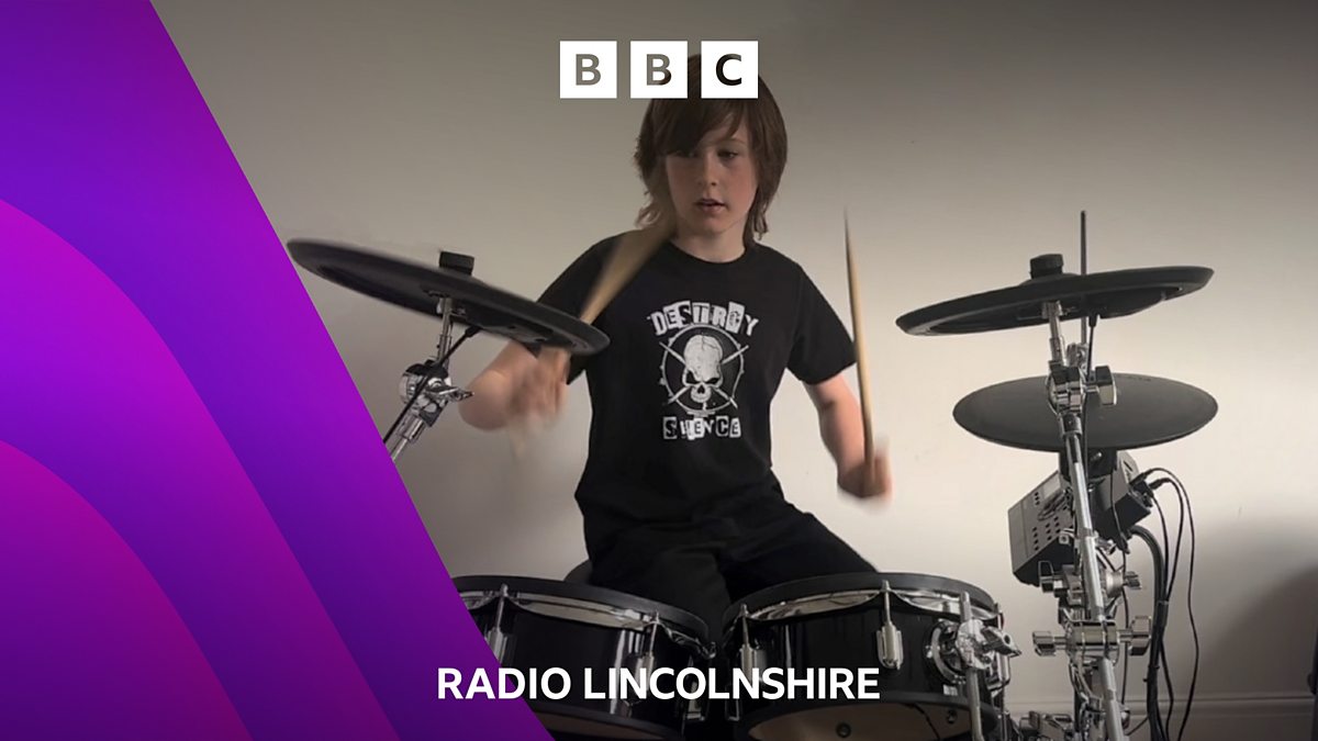 BBC Radio Lincolnshire - BBC Radio Lincolnshire, An 11-year-old drummer ...