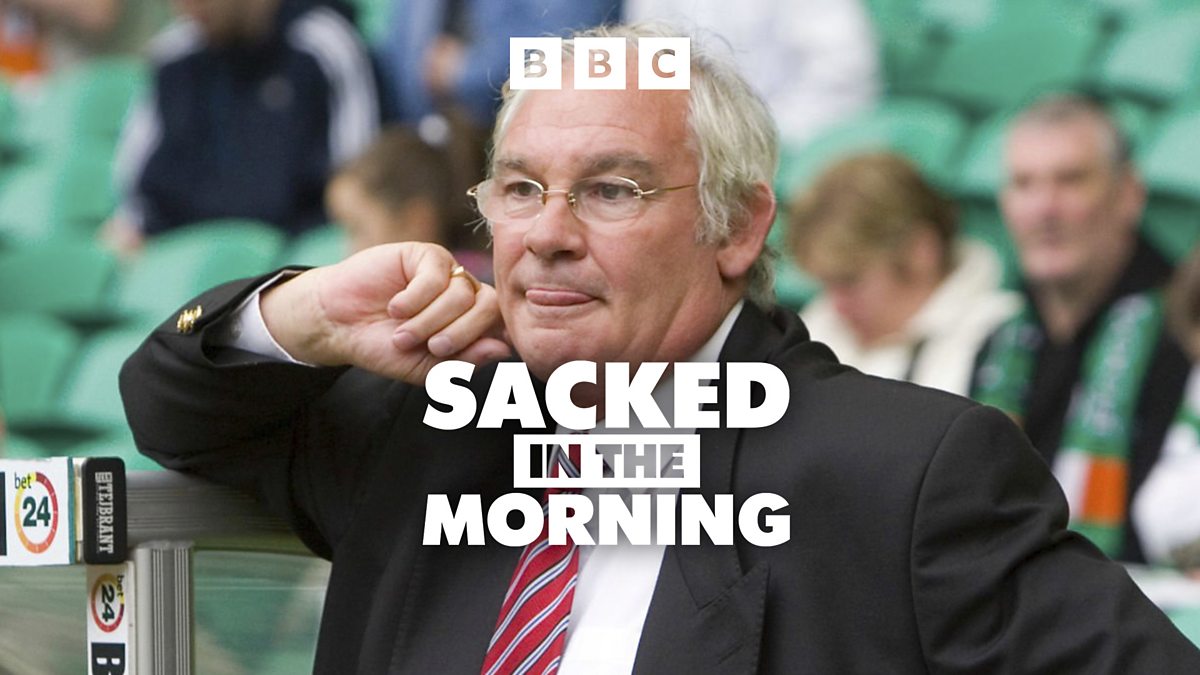 BBC Radio Scotland - Sacked in the Morning, Jim Leishman - Football's ...