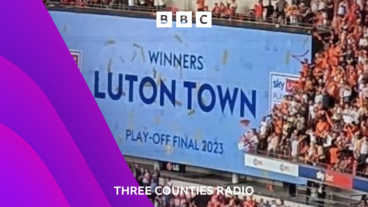 BBC Three Counties Radio - BBC Three Counties Radio, Luton Town's Gary ...