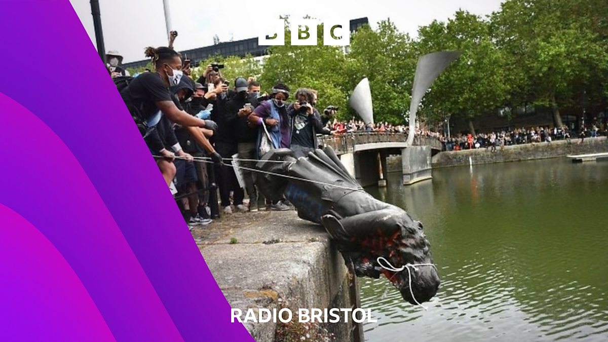 BBC Radio Bristol - BBC Radio Bristol, The Colston Statue – Three years ...