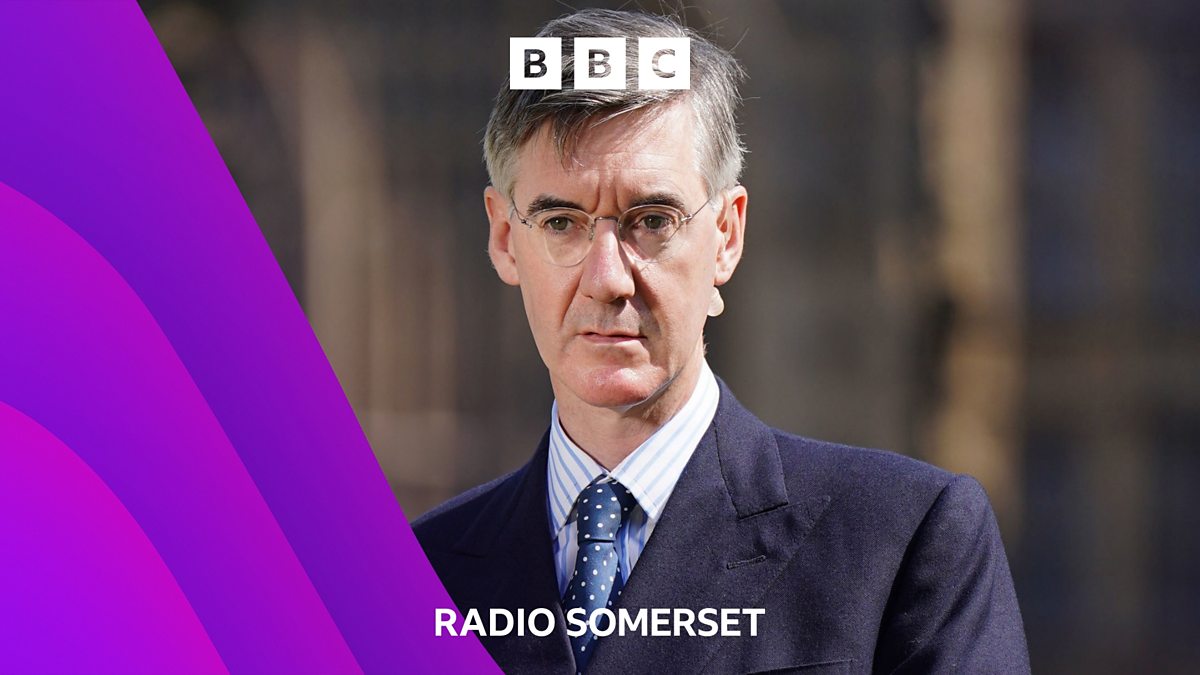 BBC Radio Somerset - BBC Radio Somerset, Jacob Rees-Mogg: “Conservatives will vote against Boris”