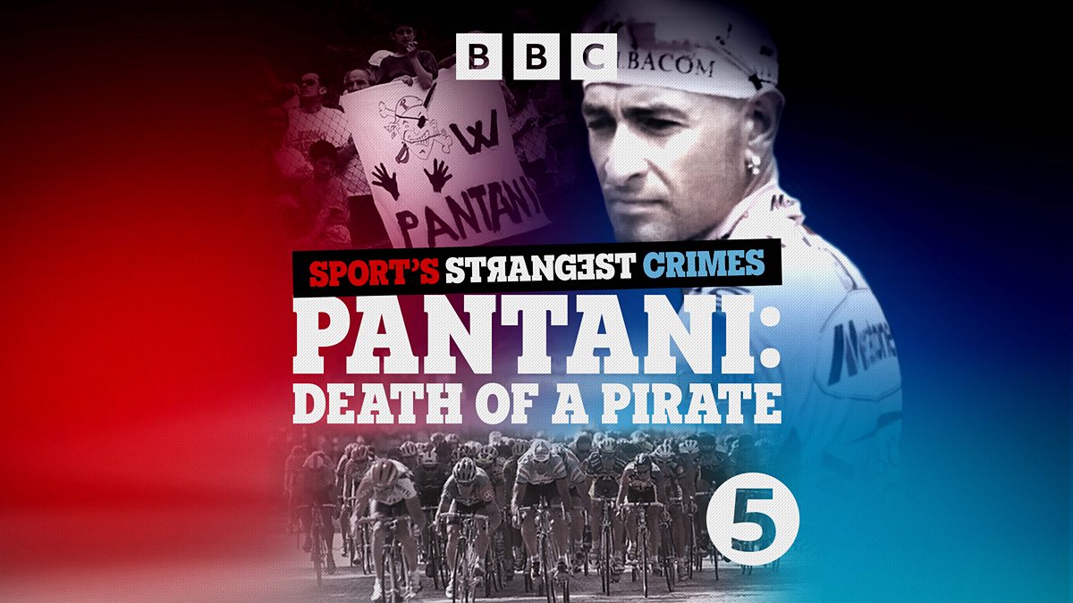BBC Radio 5 Live - Sport's Strangest Crimes, Marco Pantani: Death of a ...