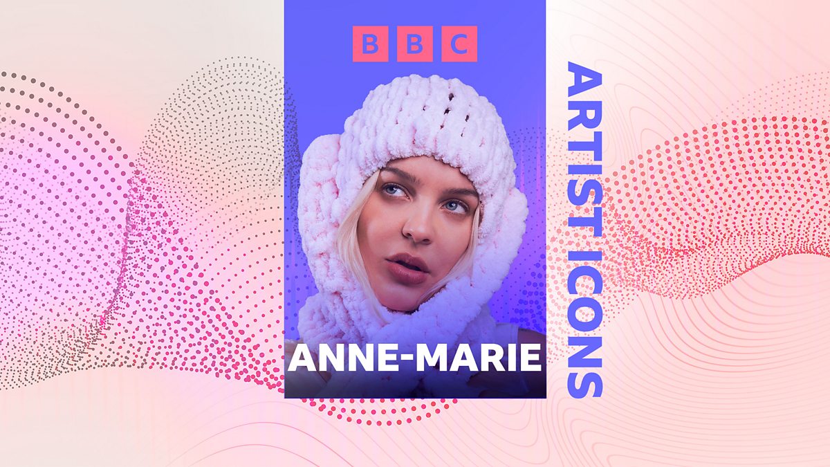 BBC Radio Mixes - Artist Icons Collection, Anne-Marie - Episode guide