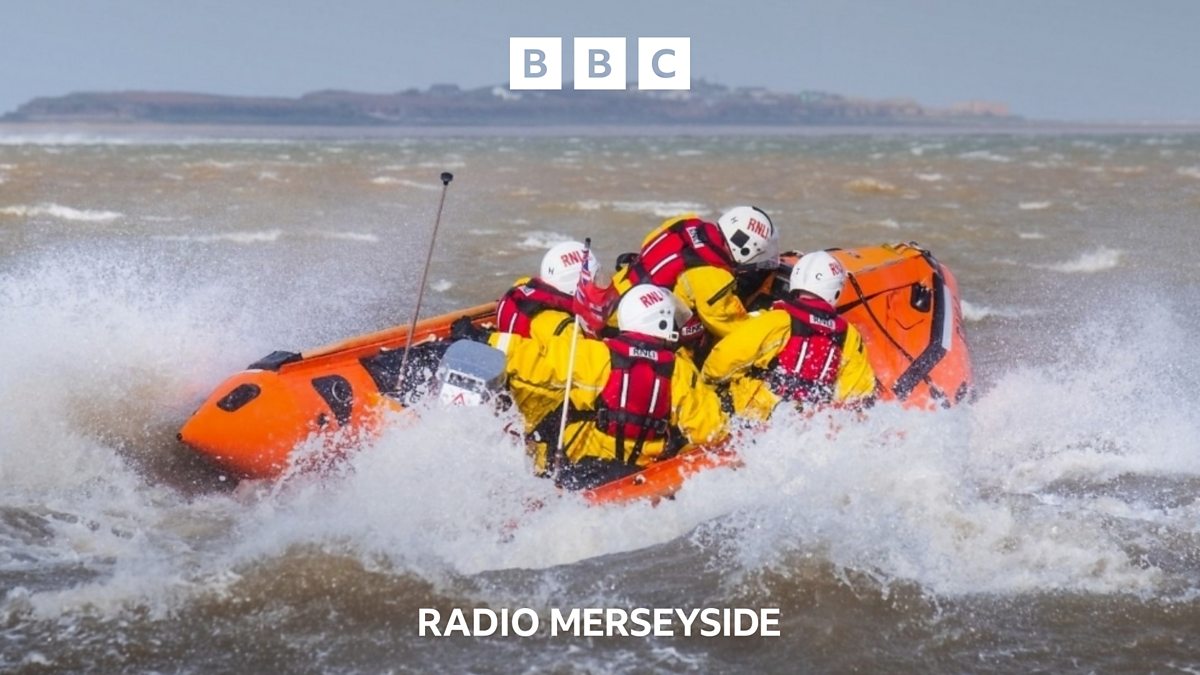 BBC Radio Merseyside - BBC Radio Merseyside, The RNLI at 200: two ...