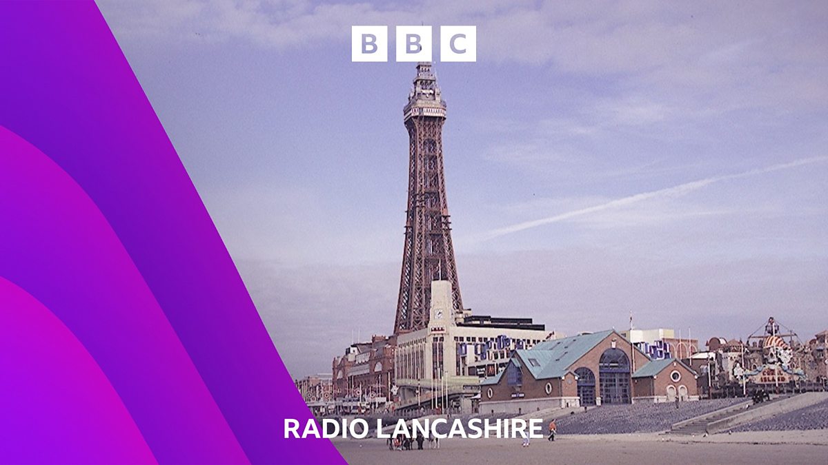 BBC Radio Lancashire - BBC Radio Lancashire, Lancashire's happiest ...