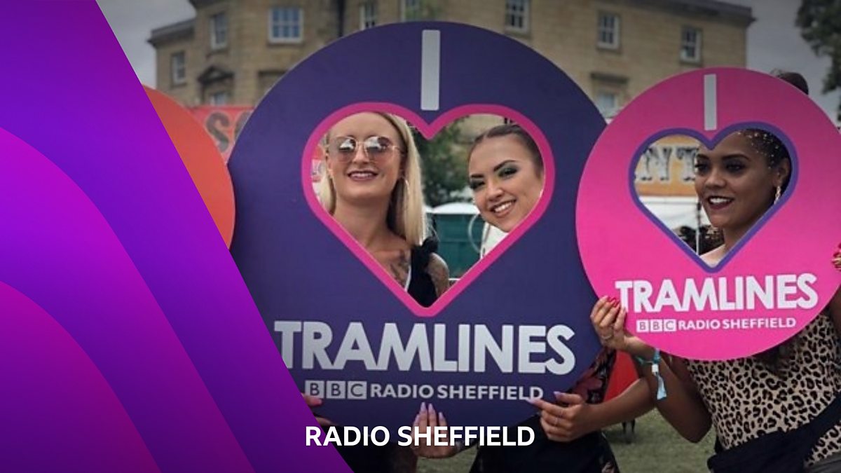 BBC Radio Sheffield - BBC Radio Sheffield, How Tramlines became ...