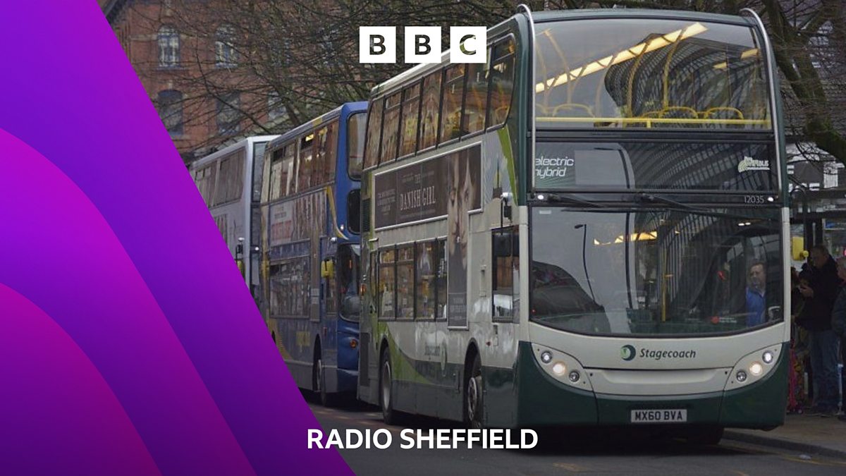 BBC Radio Sheffield - BBC Radio Sheffield, Is the bus service in South ...