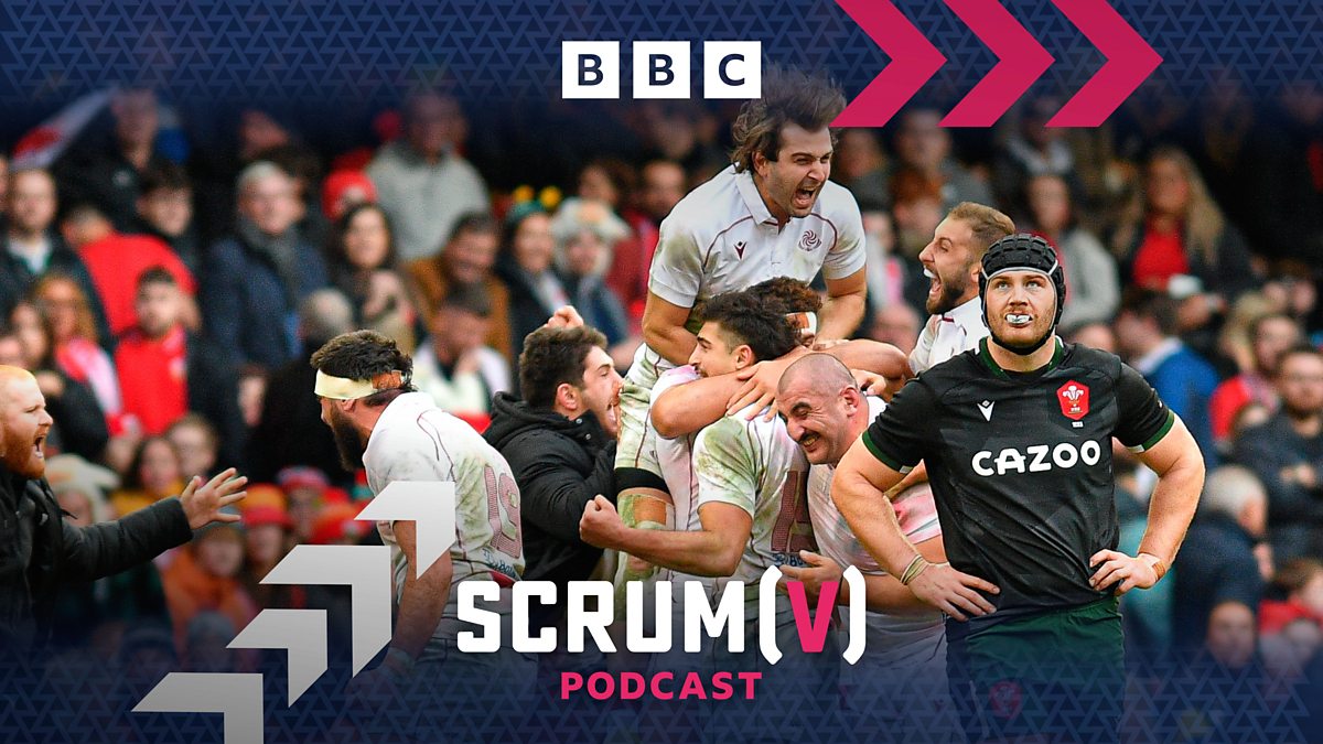 BBC Radio Wales - Scrum V, Eyes on the Opposition: Georgia