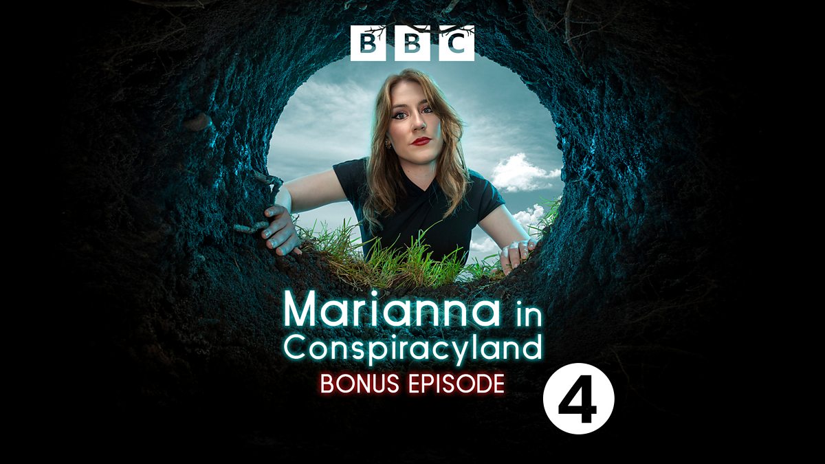 BBC Radio 4 - Marianna in Conspiracyland, Marianna in Conspiracyland 1 ...