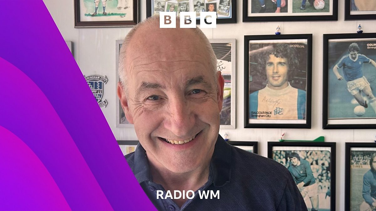 BBC Radio WM - BBC Radio WM, Blues fan not missed a game since 1974
