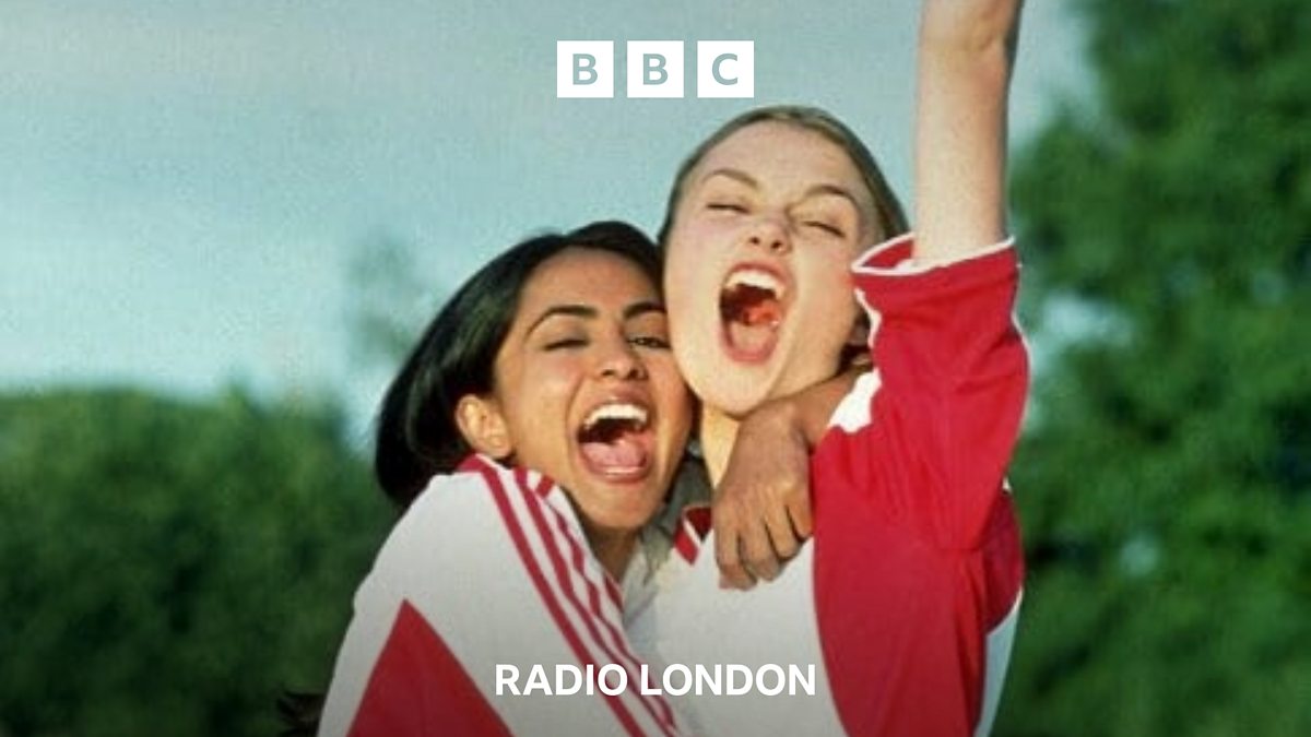 BBC Radio London - BBC Radio London, Bend It Like Beckham director on ...