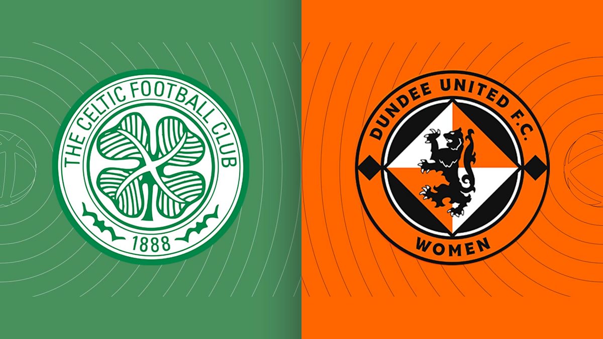 BBC Sport Scottish Women s Premier League 2024 25 Celtic v Dundee Utd