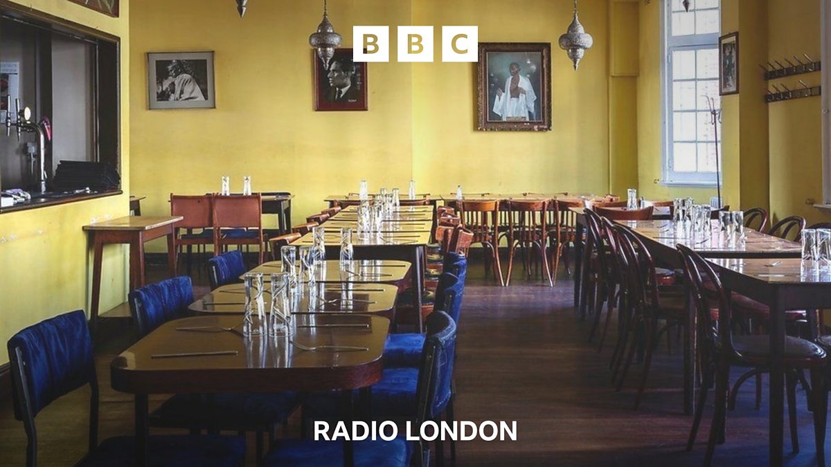 BBC Radio London - BBC Radio London, India Club: Iconic restaurant to ...