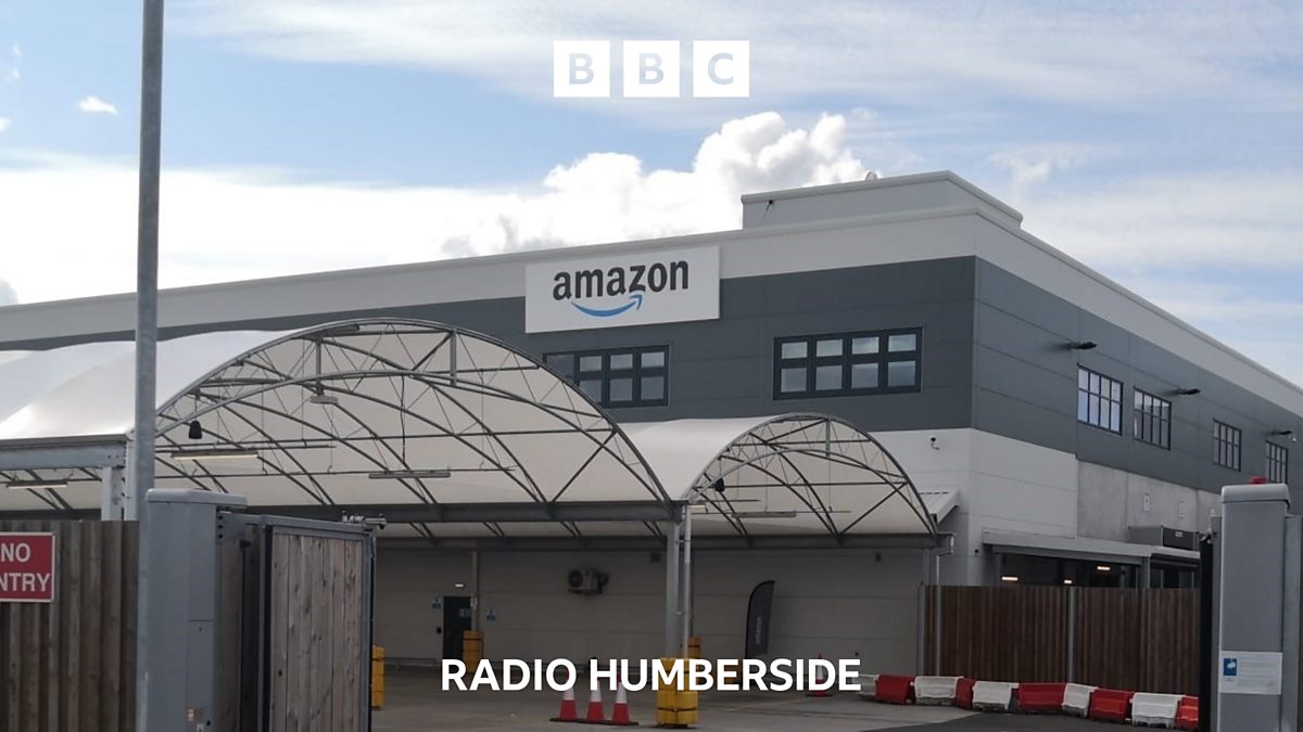 BBC Radio Humberside - BBC Radio Humberside, Amazon to build huge new ...
