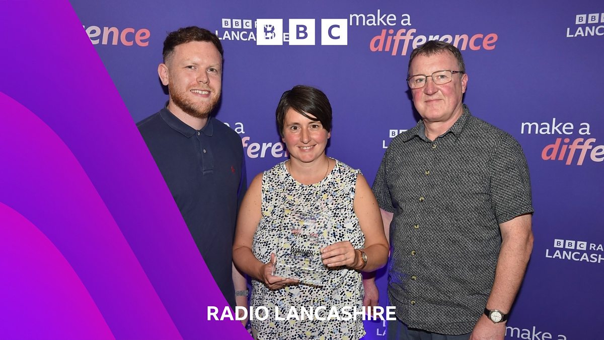 BBC Radio Lancashire - BBC Radio Lancashire, Make A Difference Winners ...