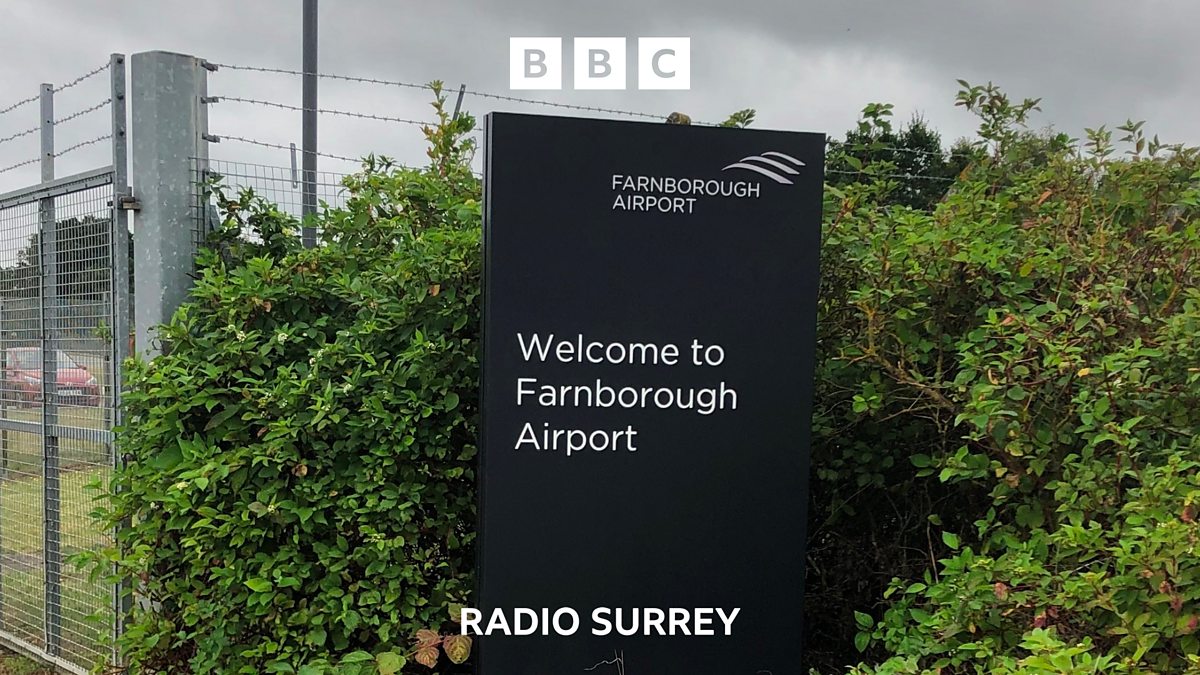 BBC Radio Surrey - BBC Radio Surrey, Farnborough Airport's expansion hopes