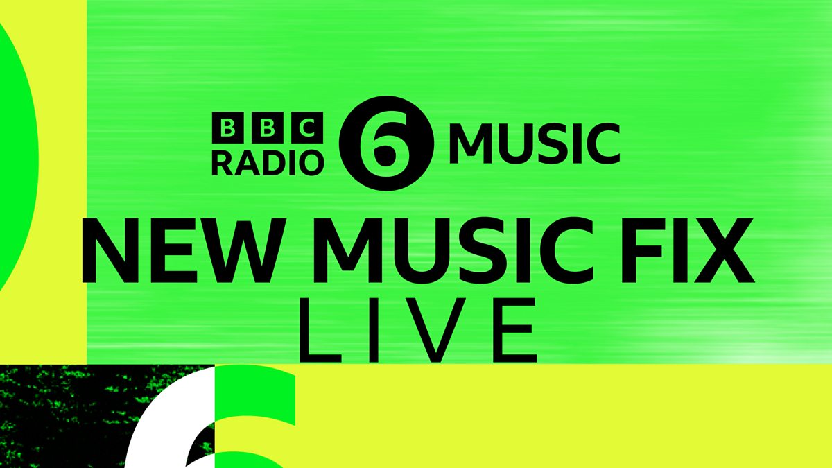 BBC Radio 6 Music - New Music Fix - BBC Radio 6 Music in Belfast
