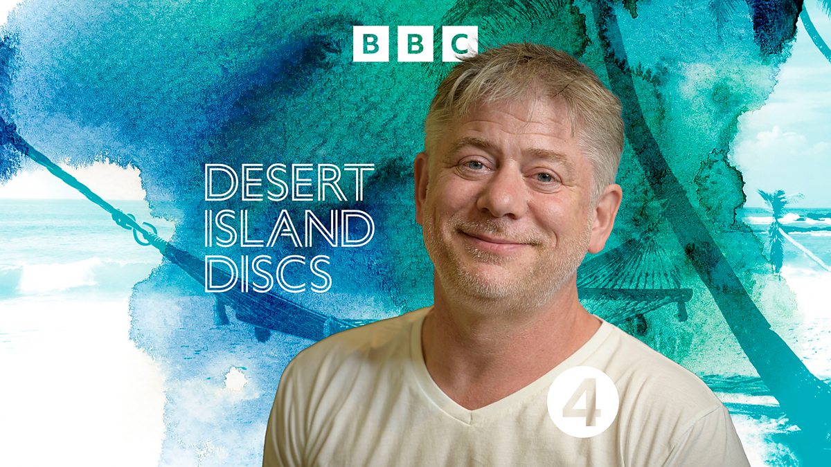 BBC Radio 4 - Desert Island Discs, Greg Jackson, entrepreneur