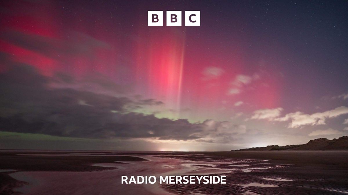 BBC Radio Merseyside - BBC Radio Merseyside, Northern Lights visible ...