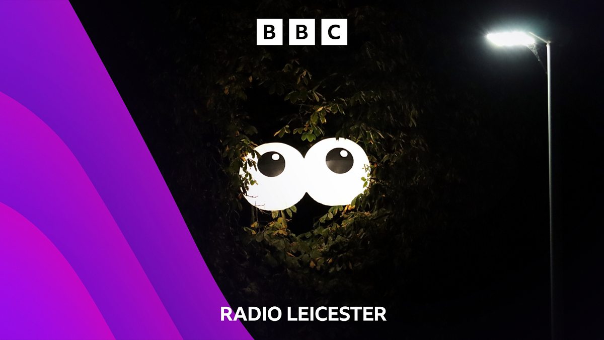 BBC Radio Leicester - Leicester, The Monsters arrive in Leicester