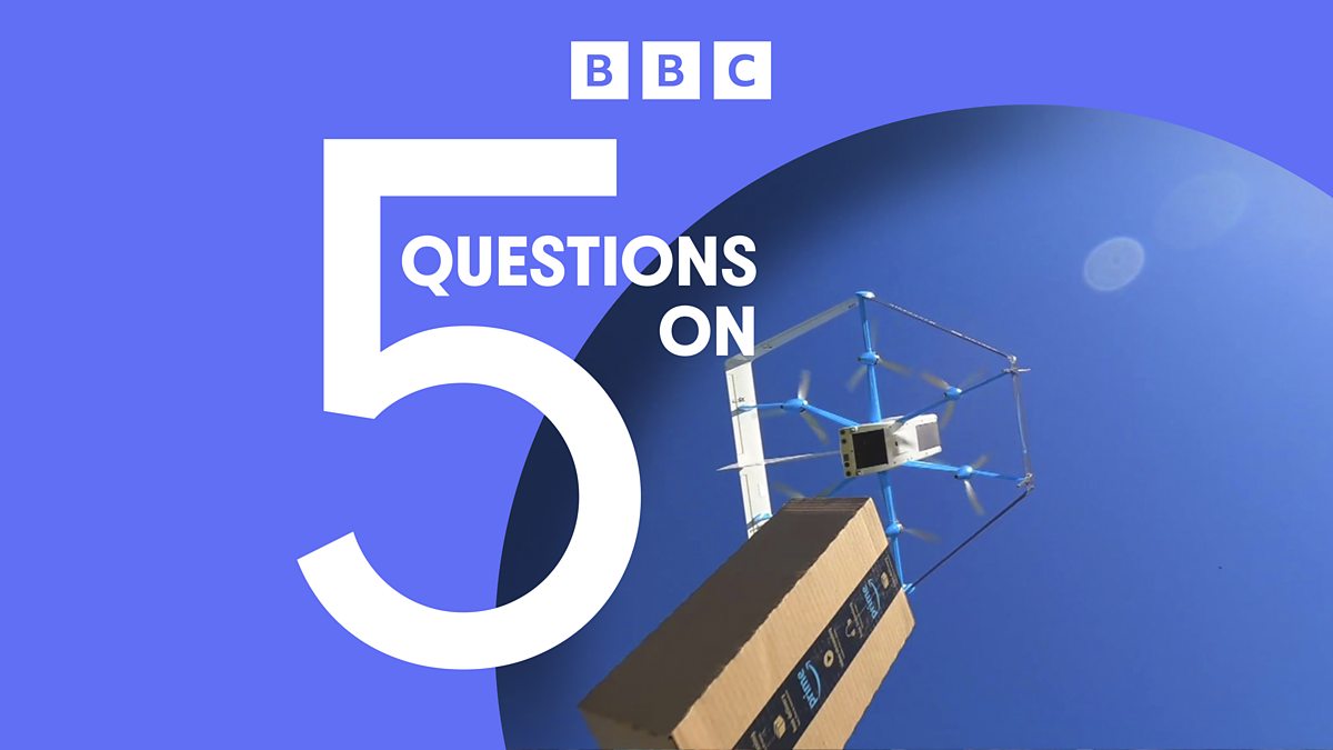 BBC News - 5 Questions On, Flied, Sealed, Delivered - Amazon's Delivery ...
