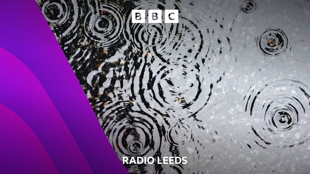 BBC Radio Leeds - BBC Radio Leeds, Storm Babet – West Yorkshire update
