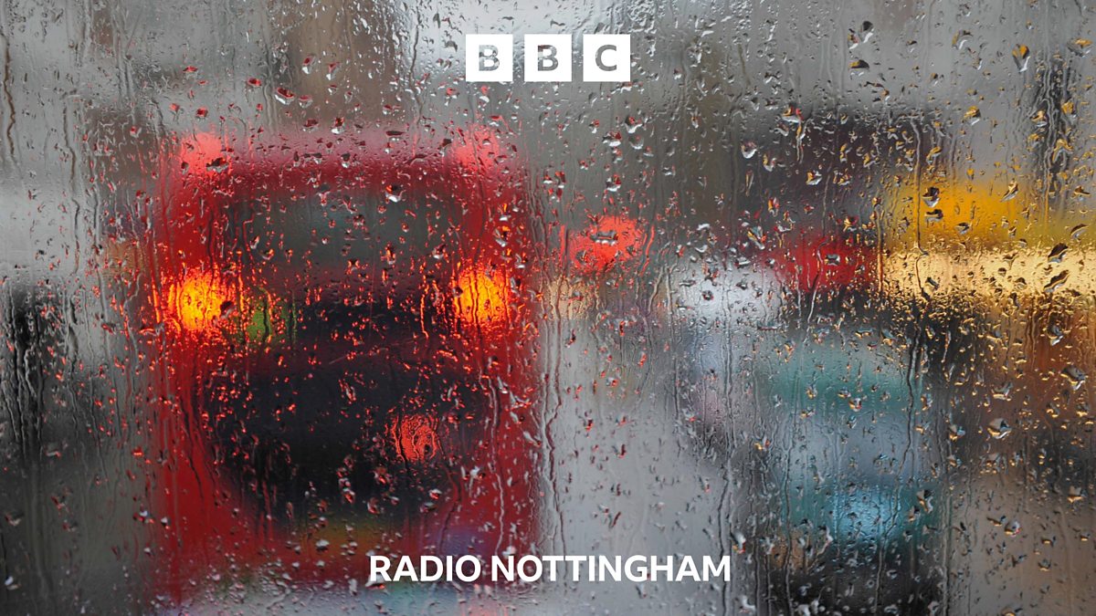 BBC Radio Nottingham - BBC Radio Nottingham, The latest weather ...