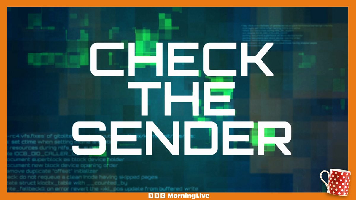 BBC One - Morning Live, Scam School - Top Tips to Avoid Email Fraudsters