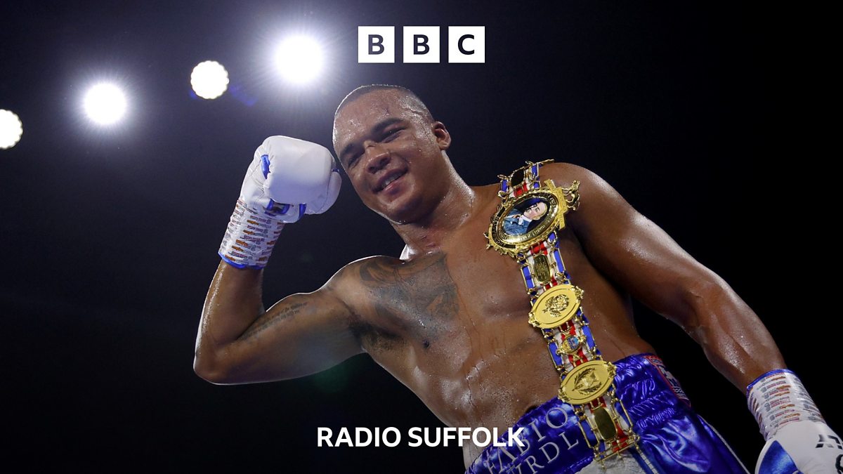 BBC Radio Suffolk - BBC Radio Suffolk, Suffolk's boxing champion "it's ...