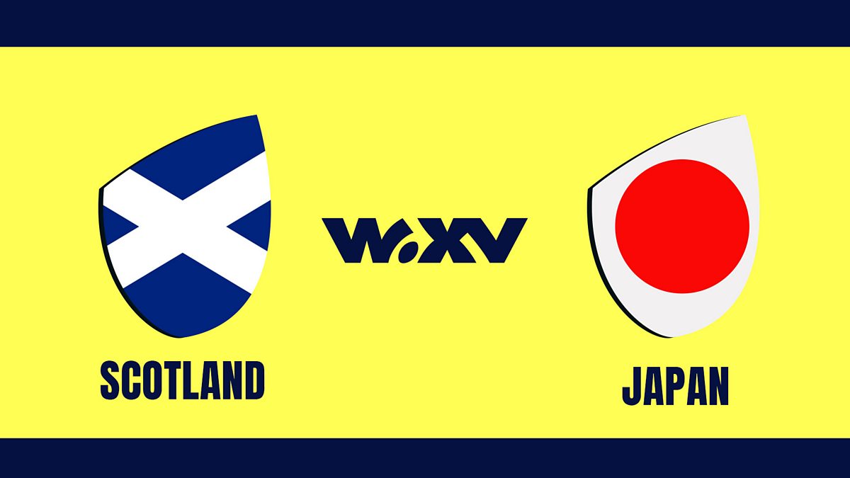 BBC Sport - Scotland V Japan WXV Rugby