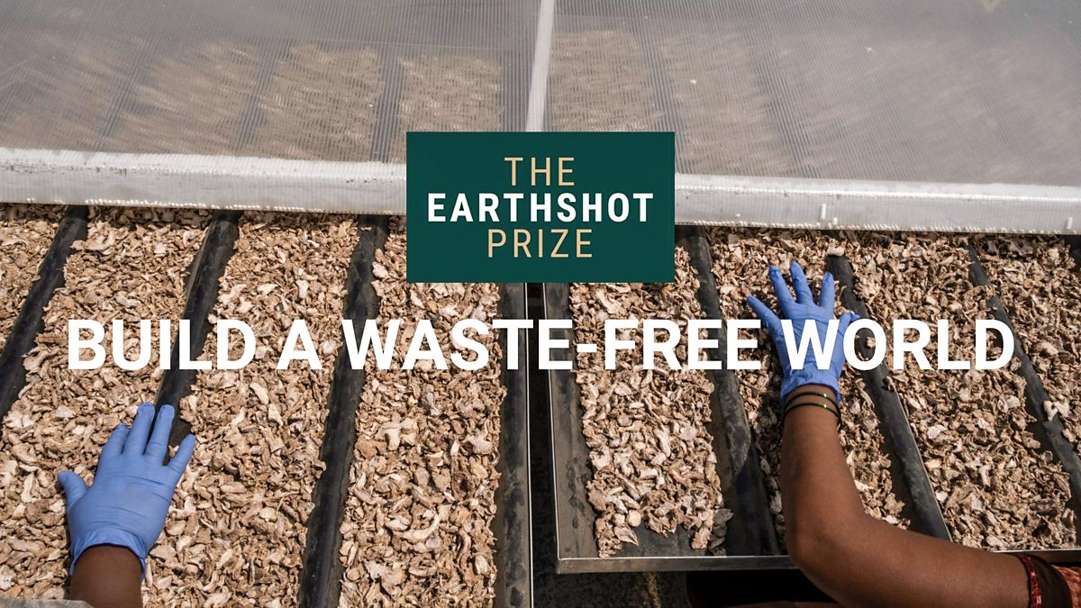 BBC One - The Earthshot Prize, 2023 Nominees, Build a Waste-Free World