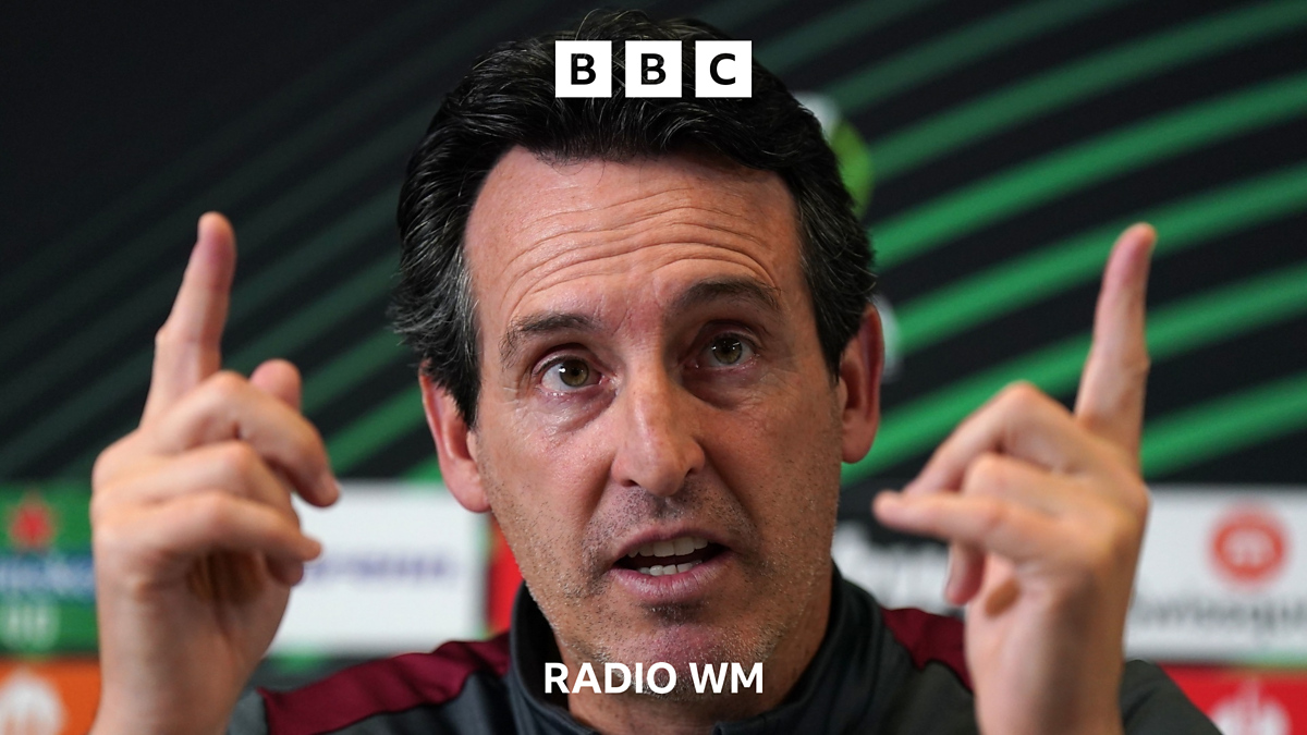 BBC Radio WM - BBC Radio WM, Unai Emery hails McGinn performance after ...