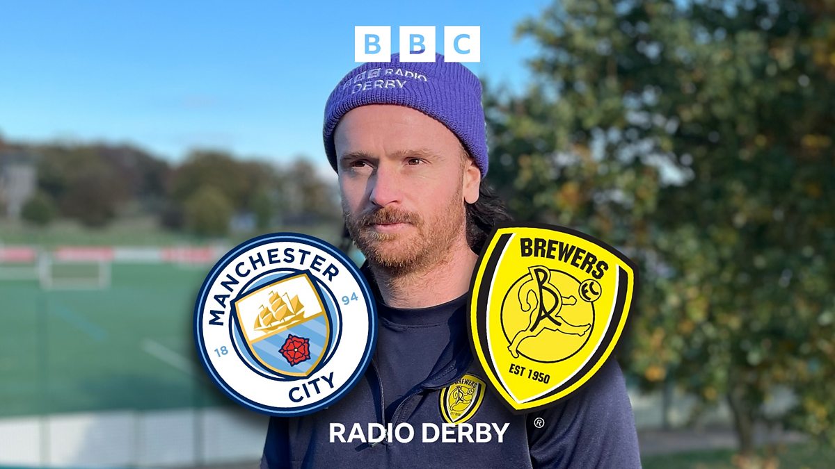 BBC Radio Derby - BBC Radio Derby, Man City to Burton: John Brayford's journey